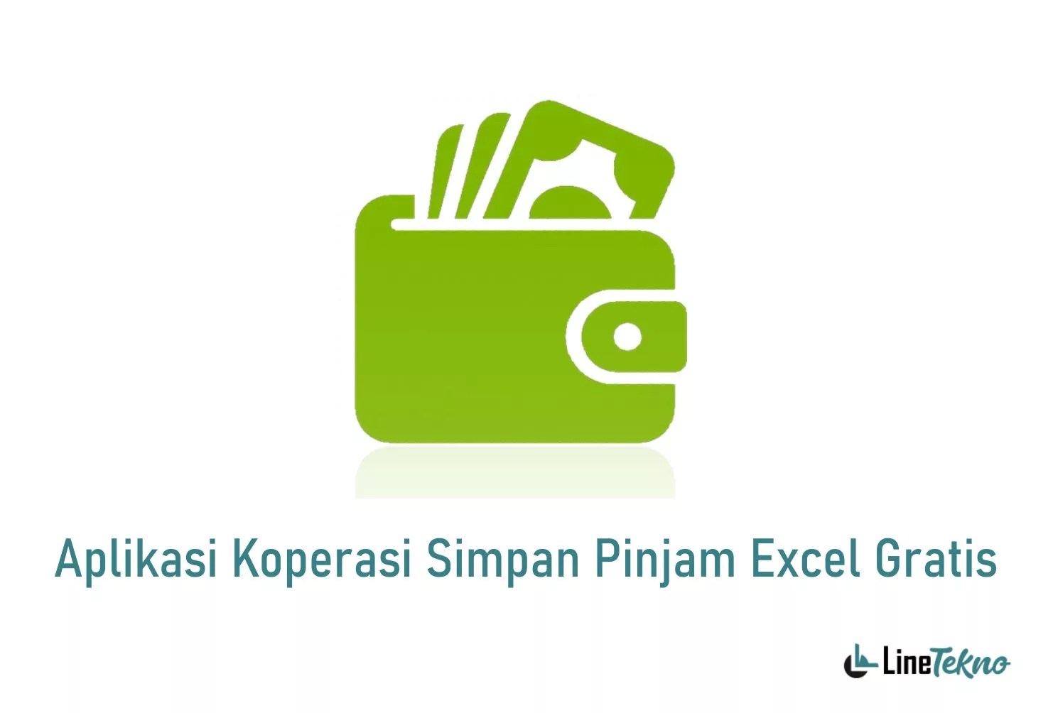 Aplikasi Koperasi Simpan Pinjam Excel Gratis Linetekno