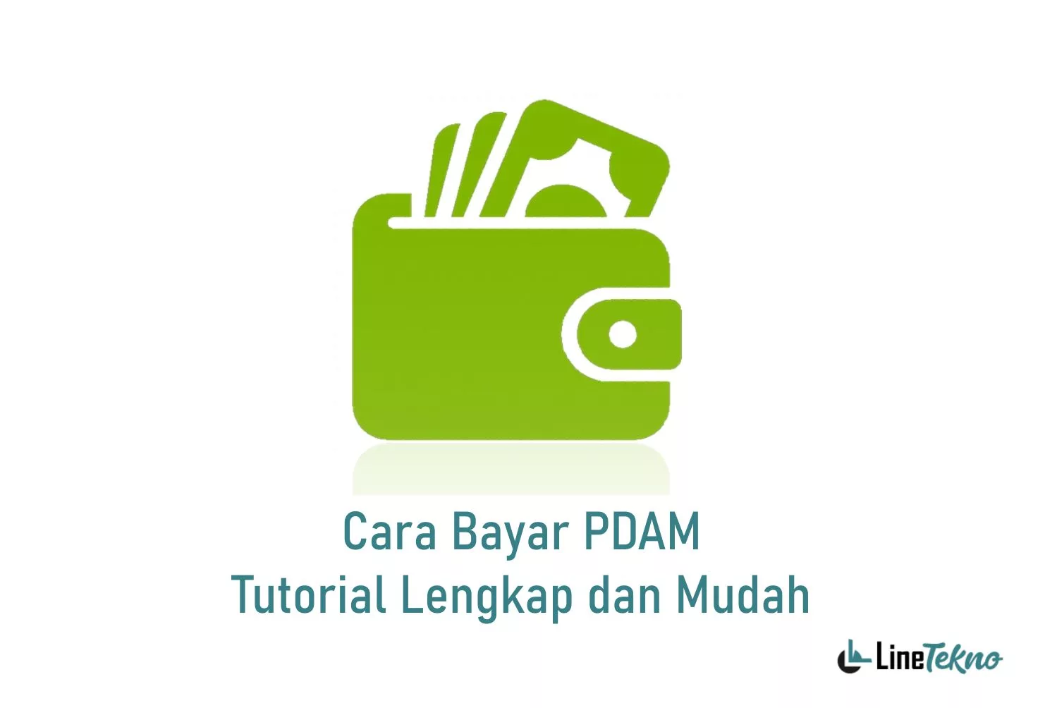 Cara Bayar PDAM, Tutorial Lengkap dan Mudah | LineTekno