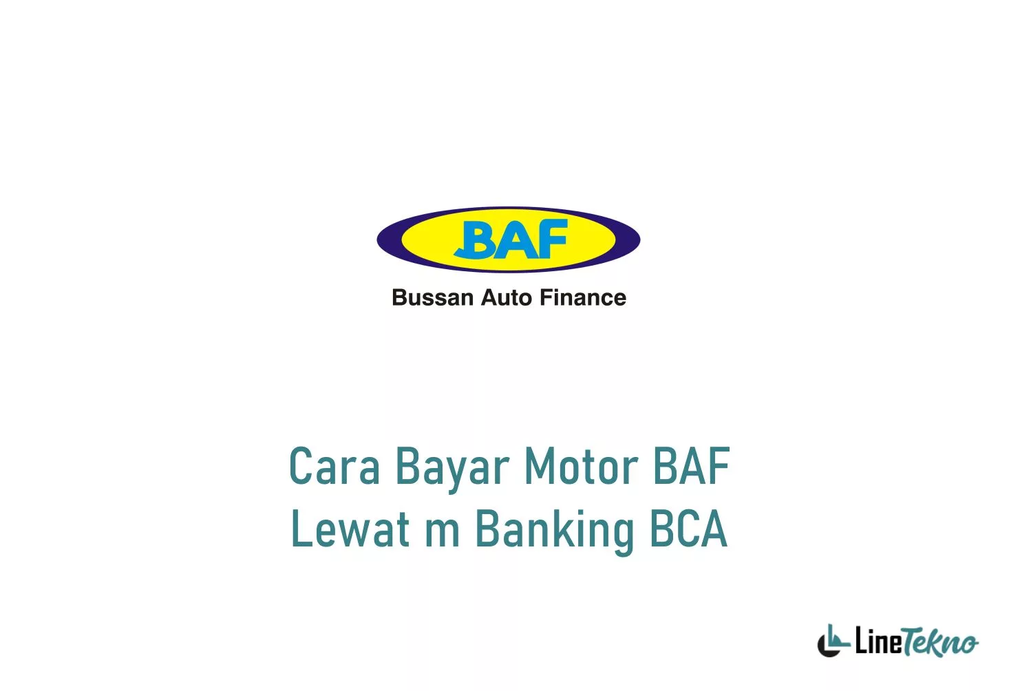 Cara Bayar Motor BAF Lewat m Banking BCA | LineTekno