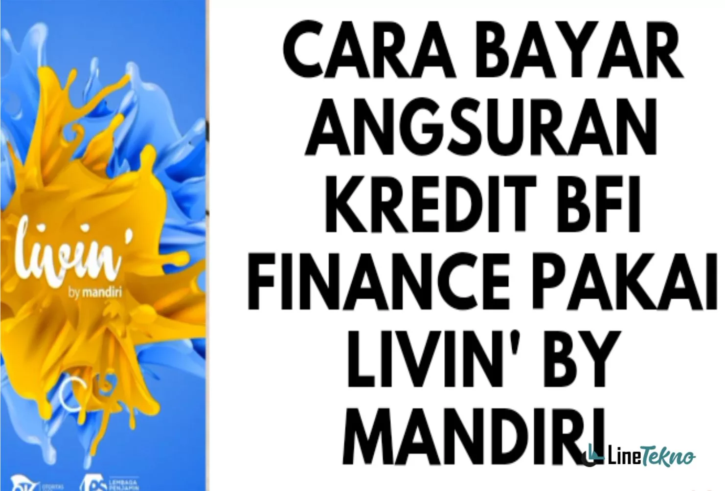 Bayar BFI Lewat Mandiri Online | LineTekno