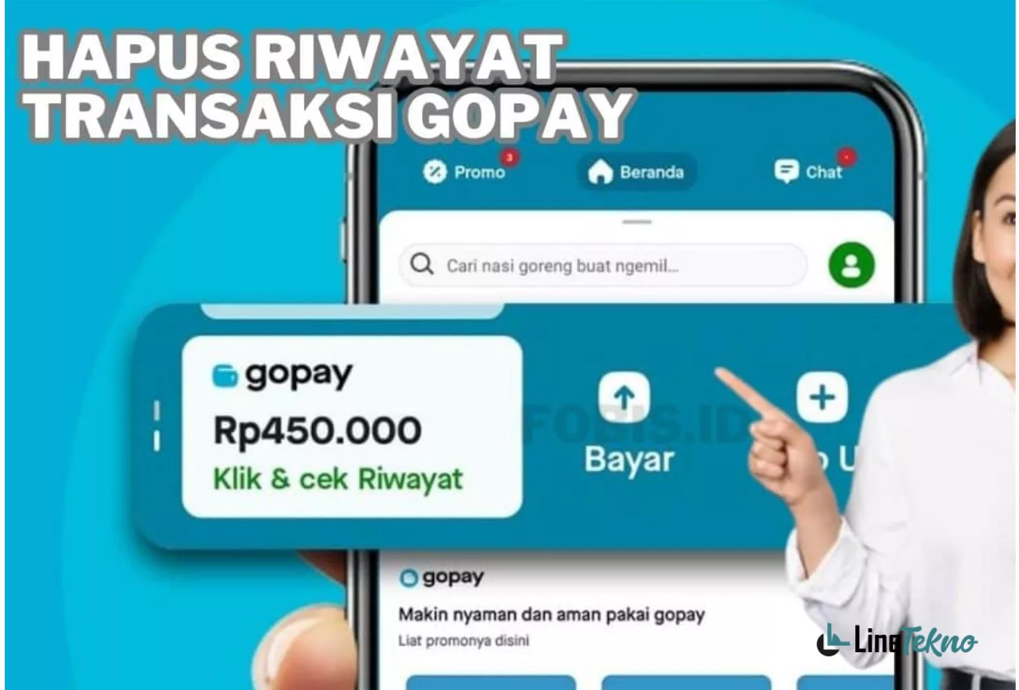 Cara Hapus Riwayat Transaksi Gopay Dengan Benar | LineTekno