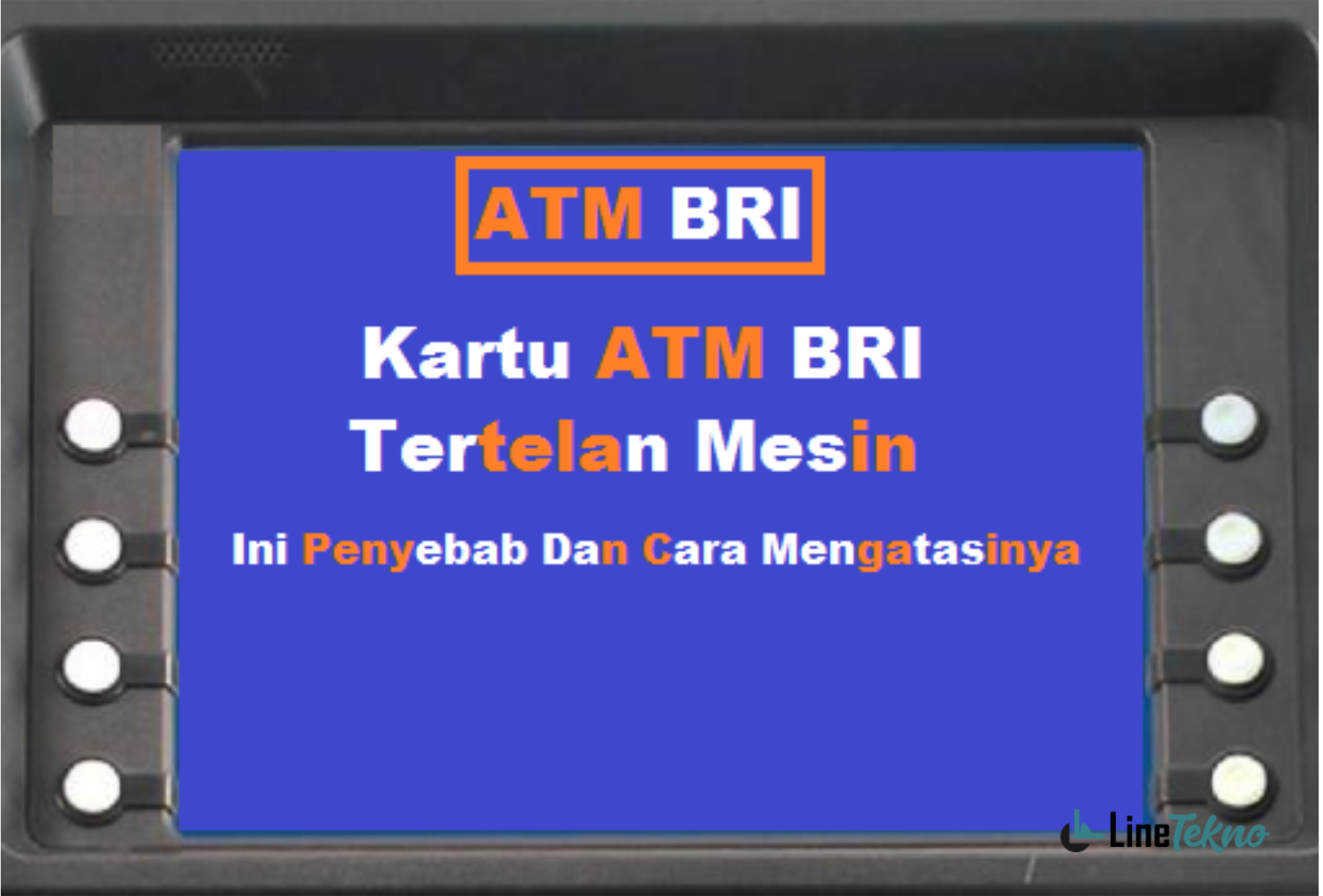 Cara Mengatasi Kartu ATM BRI Tertelan Otomatis Dengan Mudah | LineTekno